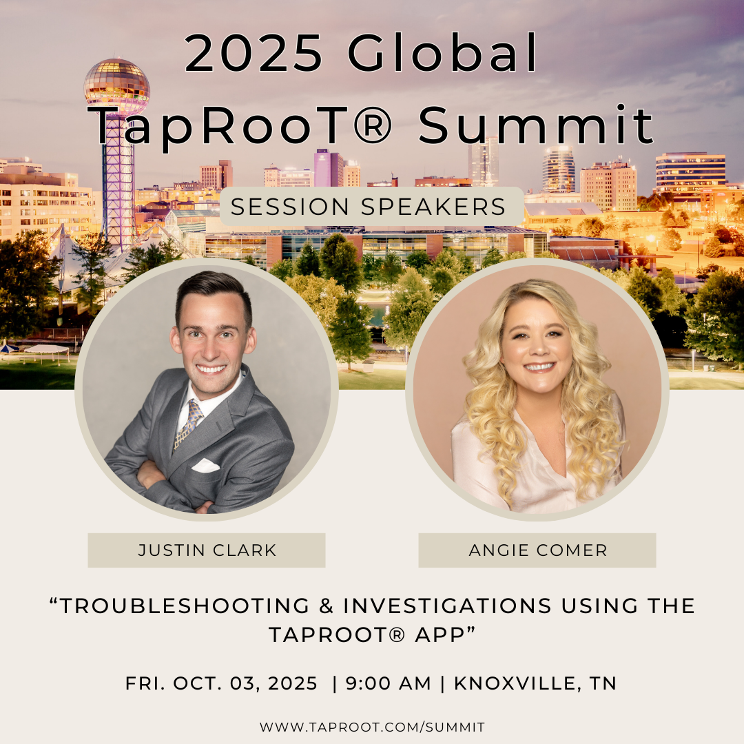 Troubleshooting and Investigations Using the TapRooT® App - 2025 Summit ...
